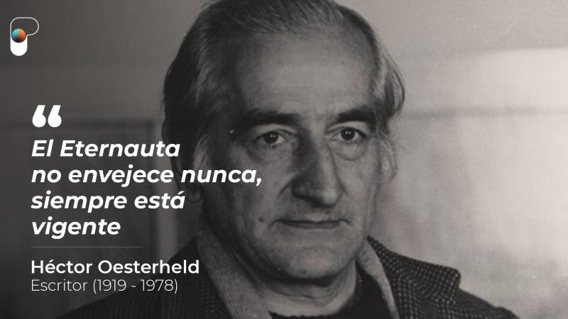 Héctor Oesterheld: a 102 años del nacimiento del creador de "El ...